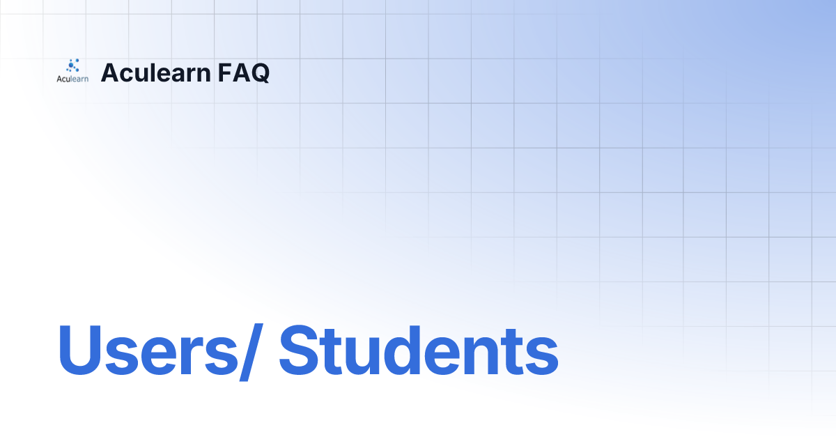 Users/ Students | Aculearn FAQ